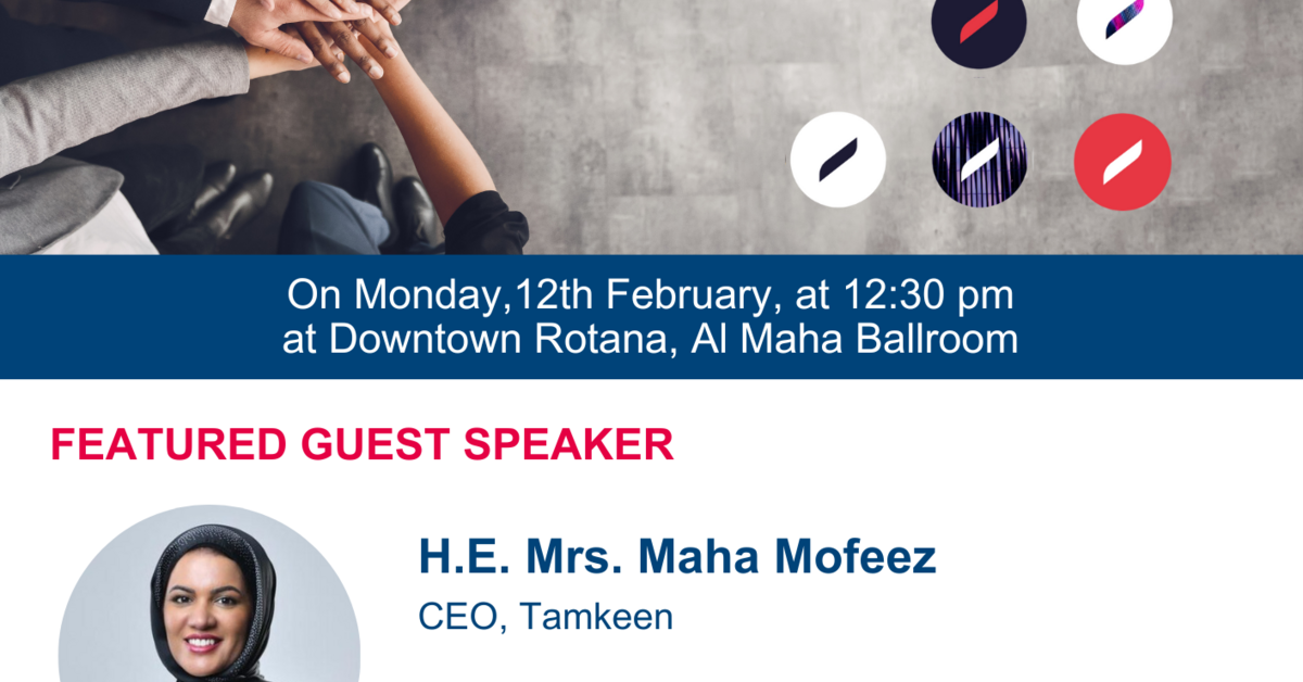 Conference & Networking Luncheon with H.E. Mrs. Maha Mofeez, CEO of Tamkeen | French Chamber of ...